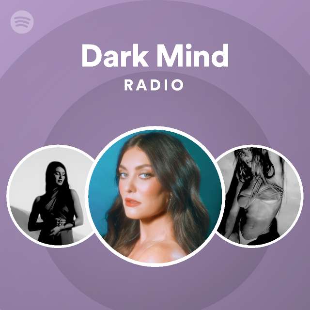 Dark Mind Radio - playlist by Spotify | Spotify