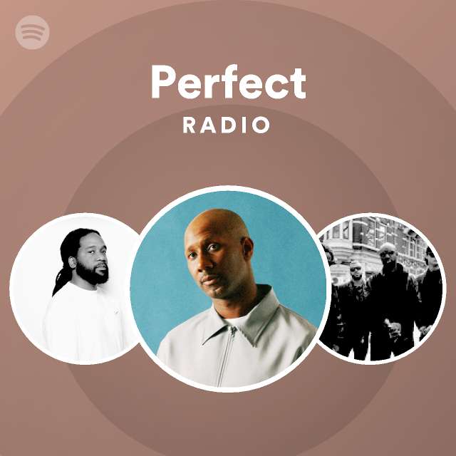 Perfect Radio - playlist by Spotify | Spotify
