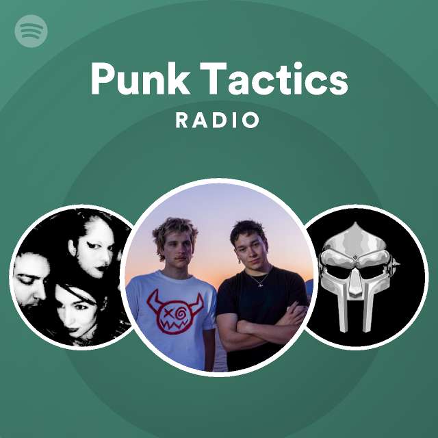 Punk Tactics Radio - playlist by Spotify | Spotify