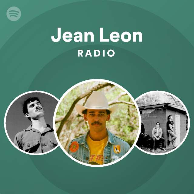Jean Leon Radio - playlist by Spotify | Spotify