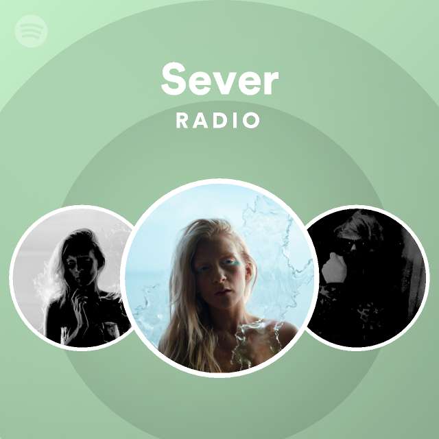 Sever Radio - playlist by Spotify | Spotify