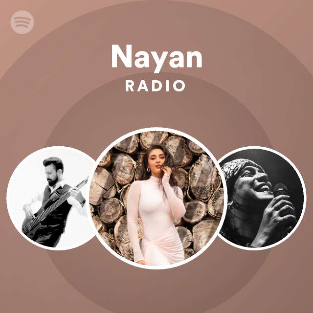 Nayan Radio | Spotify Playlist