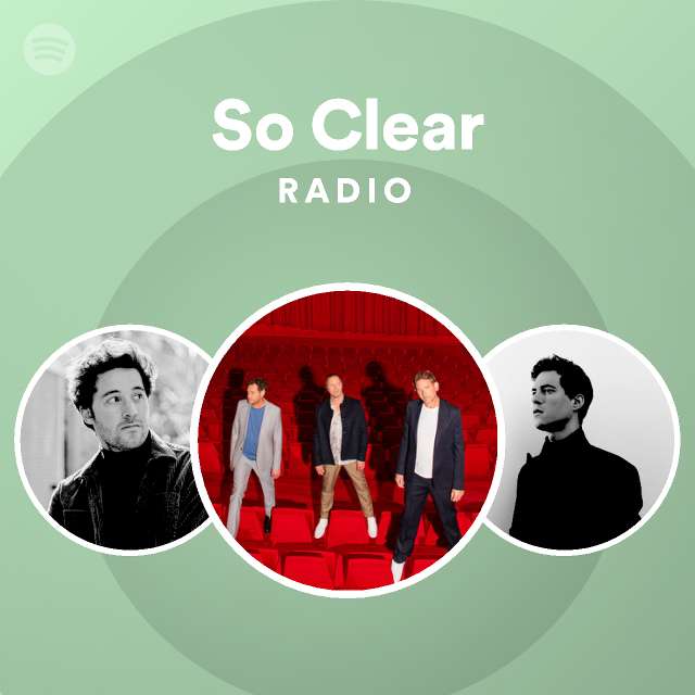 So Clear Radio - playlist by Spotify | Spotify