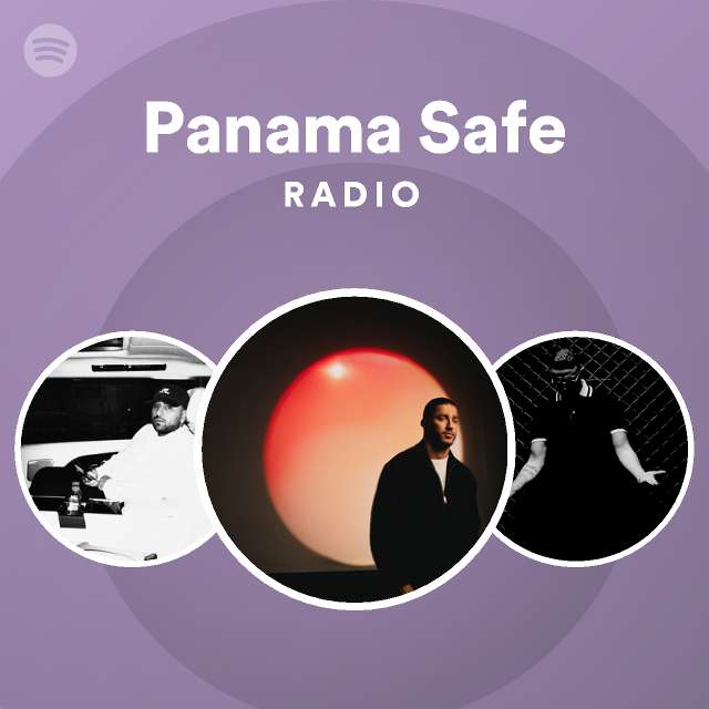 Panama Safe Radio - playlist by Spotify | Spotify