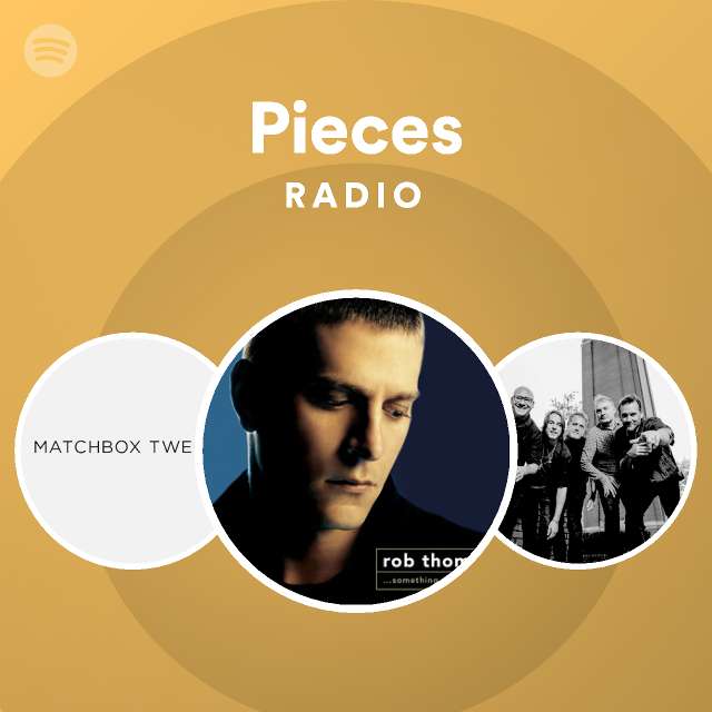 Pieces Radio - playlist by Spotify | Spotify