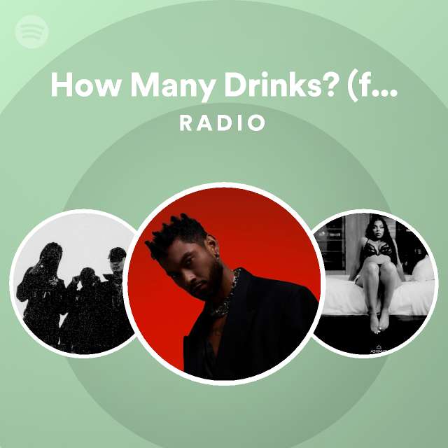 How Many Drinks? (feat. Kendrick Lamar) Radio - playlist by Spotify ...