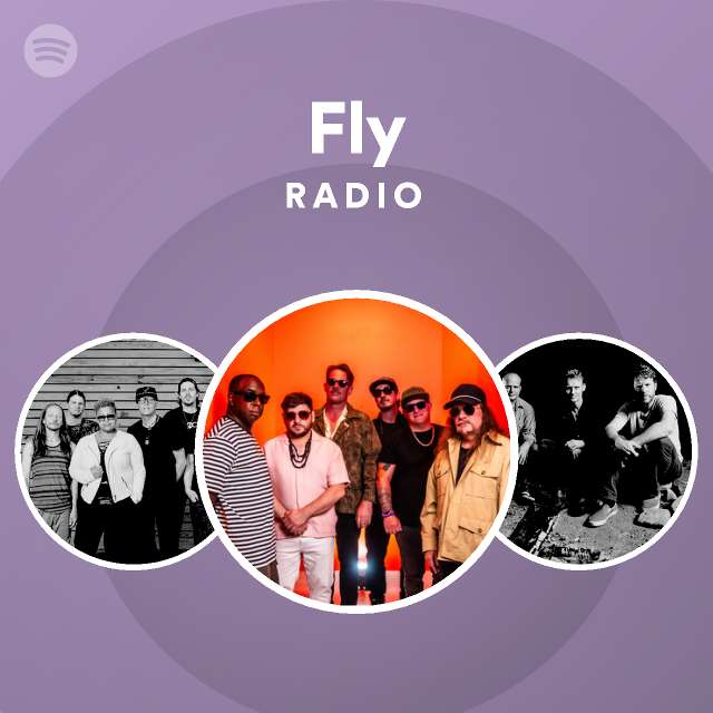 Fly Radio - playlist by Spotify | Spotify