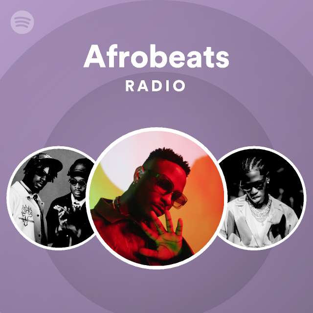 Afrobeats Radio - playlist by Spotify | Spotify
