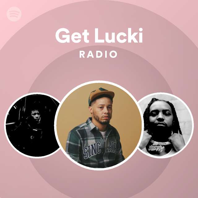Get Lucki Radio - playlist by Spotify | Spotify
