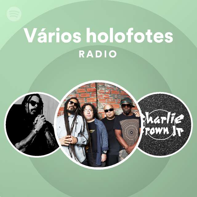 Vários holofotes Radio - playlist by Spotify | Spotify