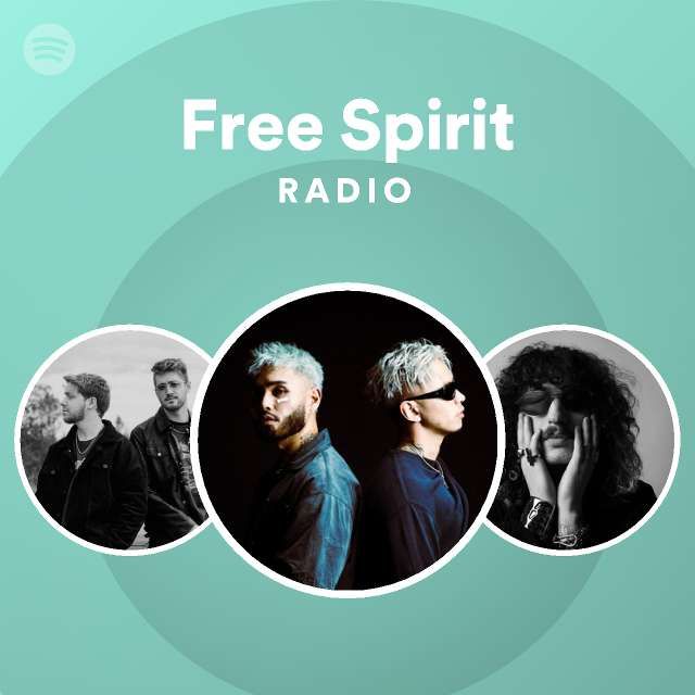 Free Spirit Radio - playlist by Spotify | Spotify