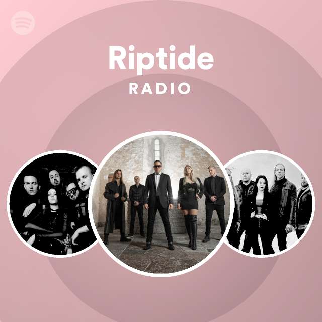 Riptide Radio - playlist by Spotify | Spotify
