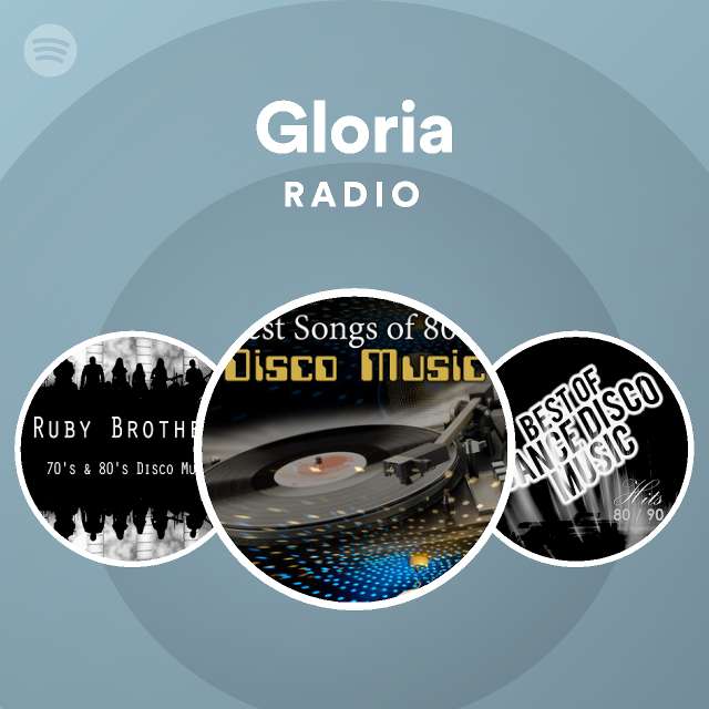 Gloria Radio - playlist by Spotify | Spotify