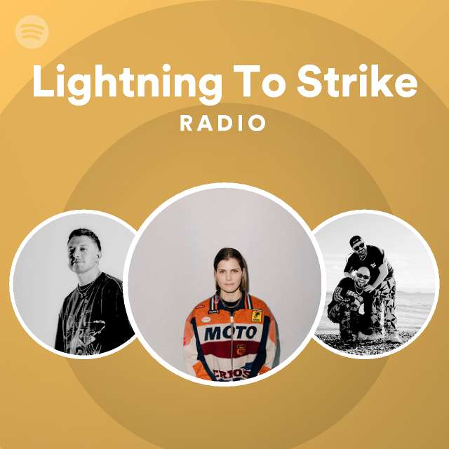 Lightning To Strike Radio - playlist by Spotify | Spotify