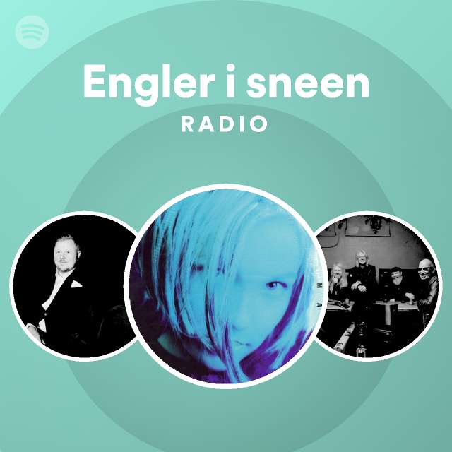 Engler i sneen Radio - playlist by Spotify | Spotify