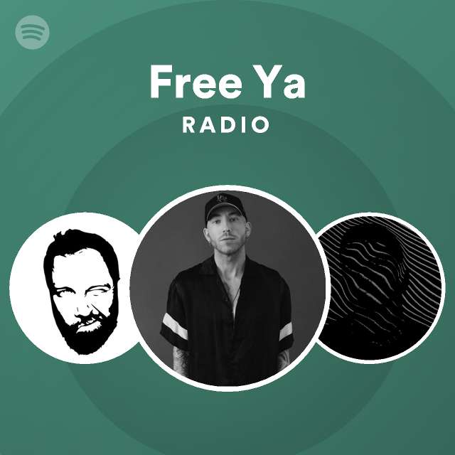 Free Ya Radio - playlist by Spotify | Spotify