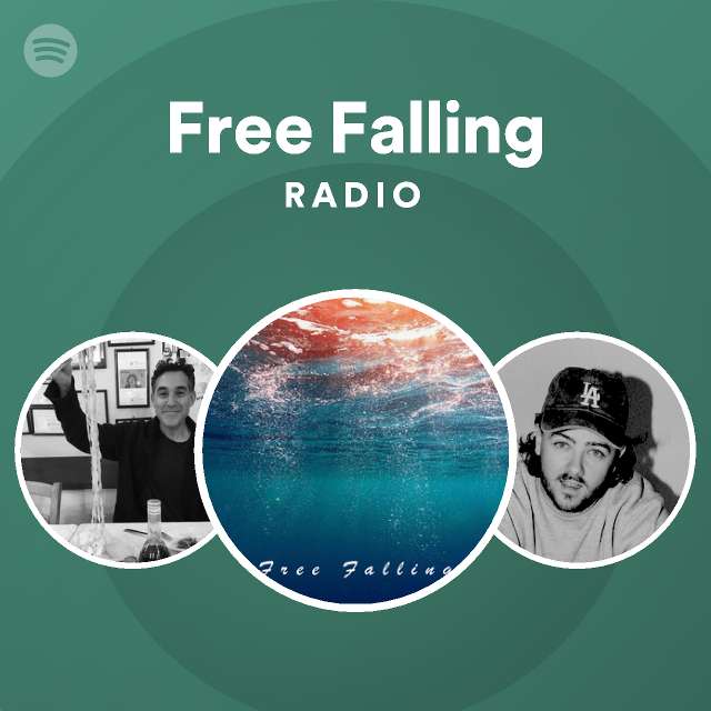 Free Falling Radio - playlist by Spotify | Spotify