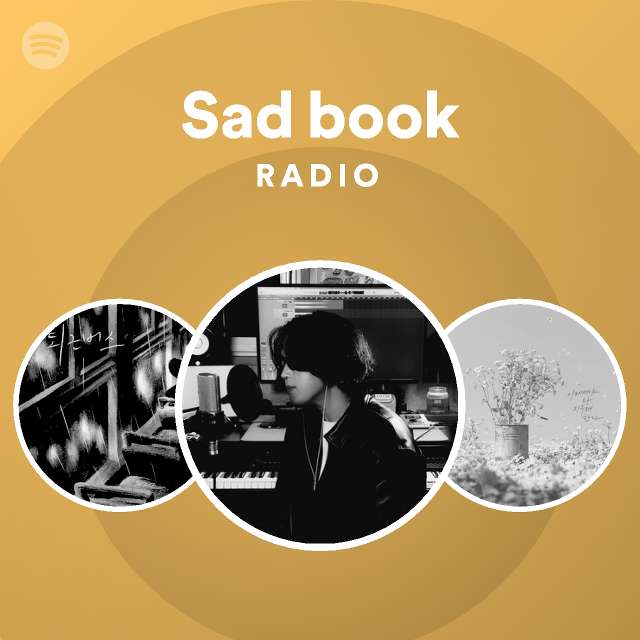 Sad book Radio | Spotify Playlist