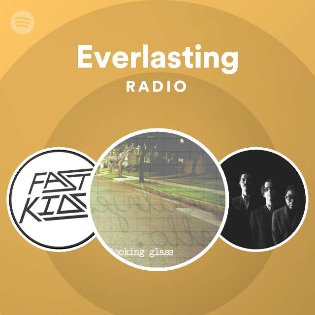 Everlasting Radio - playlist by Spotify | Spotify