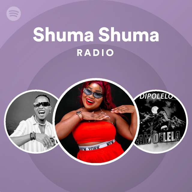 Shuma Shuma Radio - playlist by Spotify | Spotify