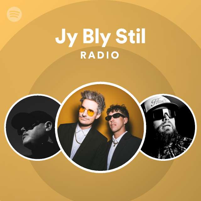 Jy Bly Stil Radio | Spotify Playlist