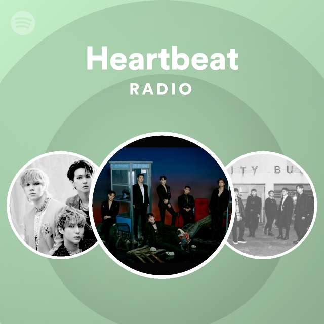 Heartbeat Radio | Spotify Playlist