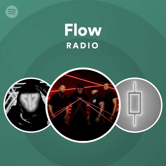 Flow Radio - playlist by Spotify | Spotify