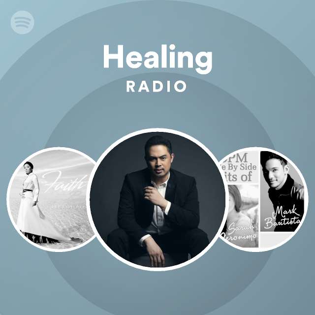 Healing Radio | Spotify Playlist