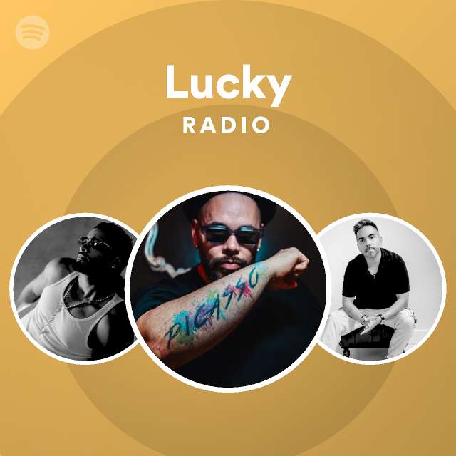 Lucky Radio - playlist by Spotify | Spotify