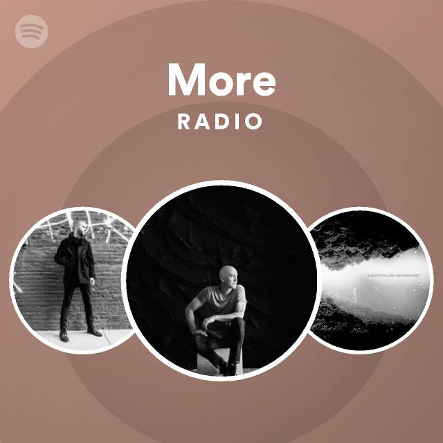 More Radio - playlist by Spotify | Spotify