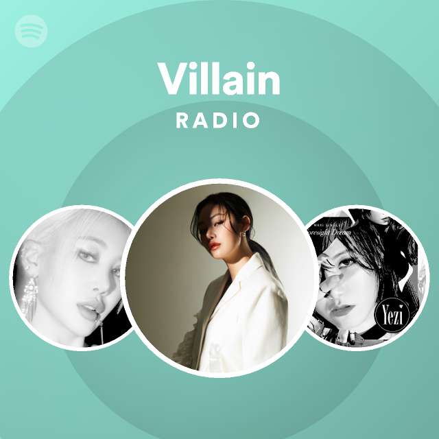Villain Radio - playlist by Spotify | Spotify