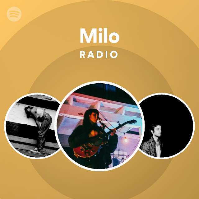 Milo Radio - playlist by Spotify | Spotify