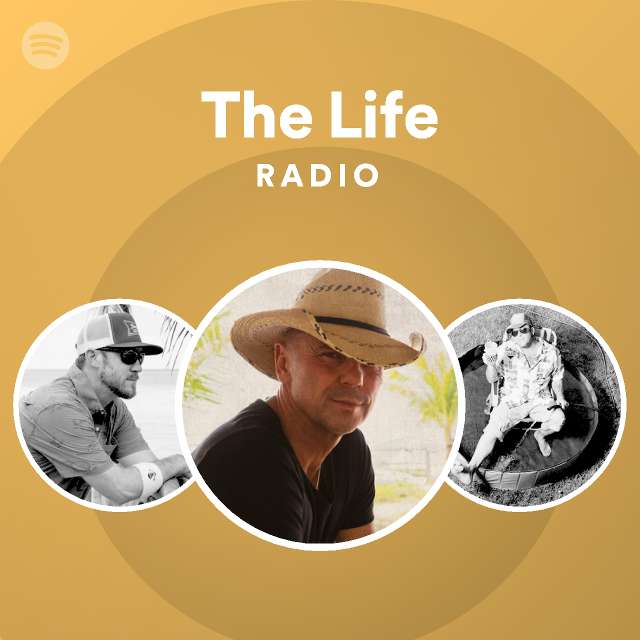 The Life Radio - playlist by Spotify | Spotify