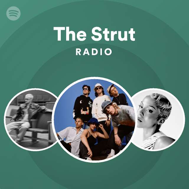 The Strut Radio - playlist by Spotify | Spotify