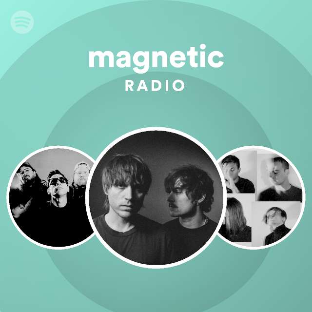 magnetic Radio - playlist by Spotify | Spotify