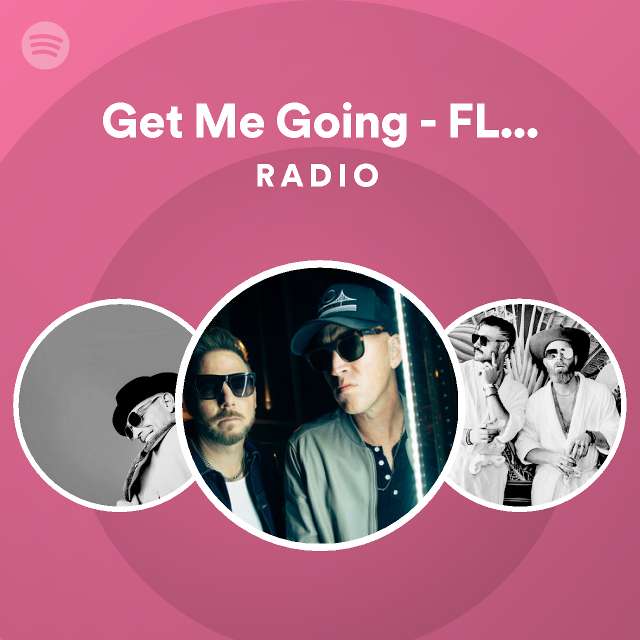 Get Me Going - FLOYD WONDER Remix Radio | Spotify Playlist