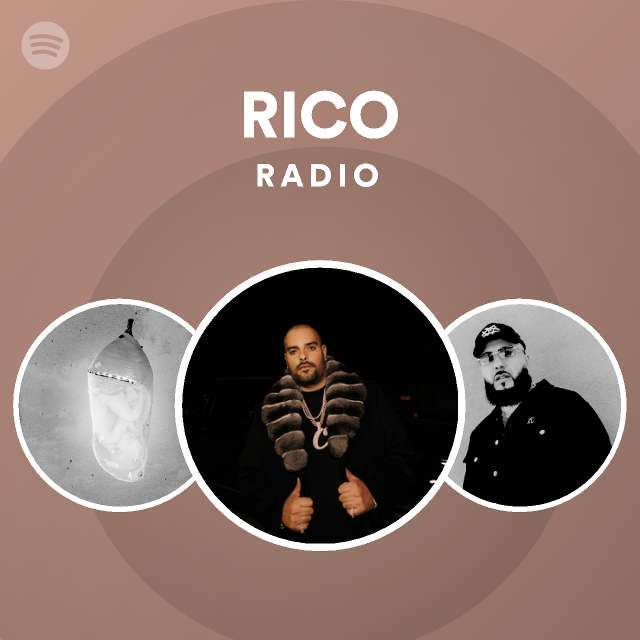 RICO Radio - playlist by Spotify | Spotify