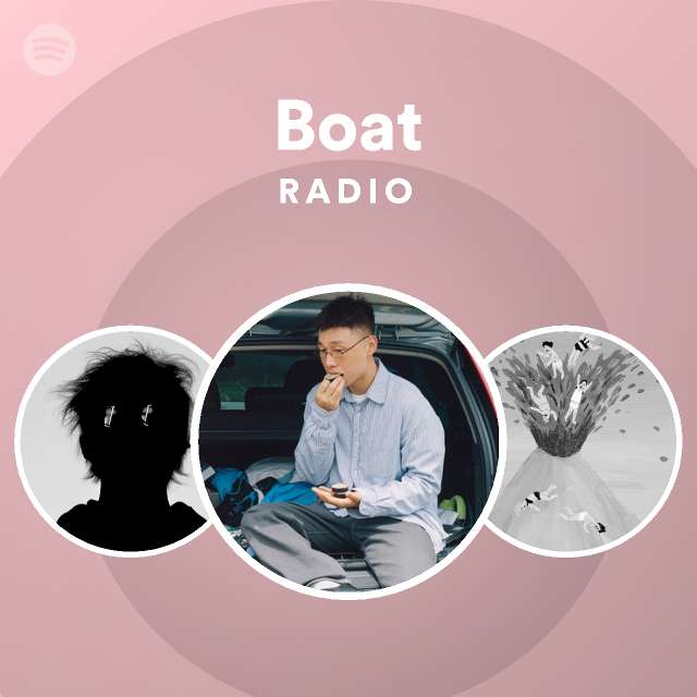 Boat Radio - playlist by Spotify | Spotify