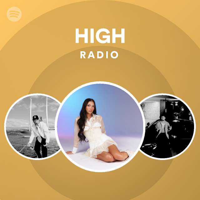 HIGH Radio - playlist by Spotify | Spotify