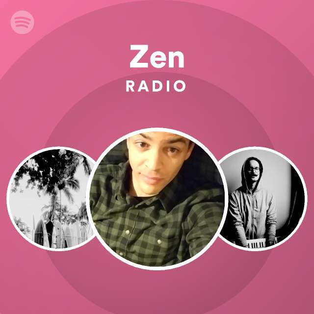 Zen Radio - playlist by Spotify | Spotify
