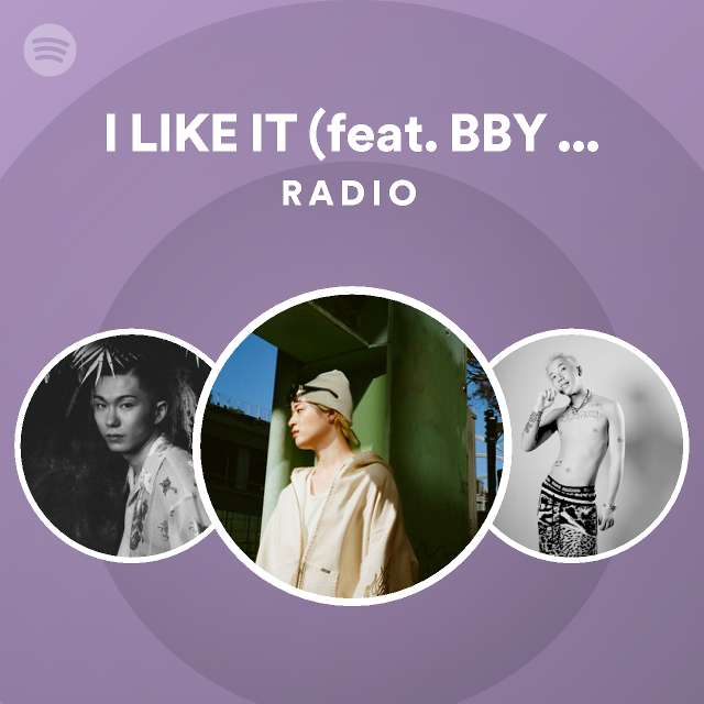 I LIKE IT Radio | Spotify Playlist
