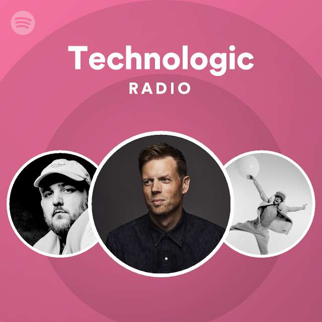 Technologic Radio - playlist by Spotify | Spotify