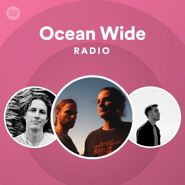 Ocean Wide Radio - playlist by Spotify | Spotify
