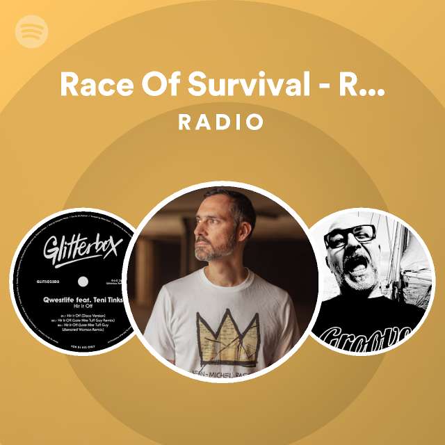 Race Of Survival - Richard Earnshaw Revibe Radio - playlist by Spotify ...