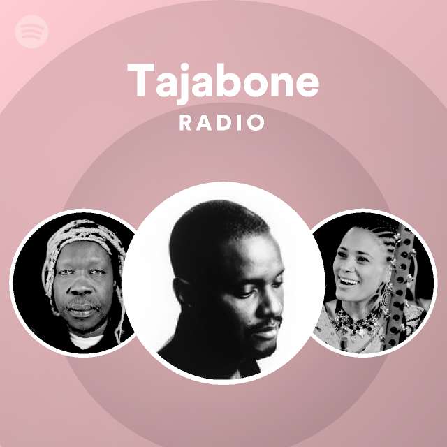Tajabone Radio - playlist by Spotify | Spotify