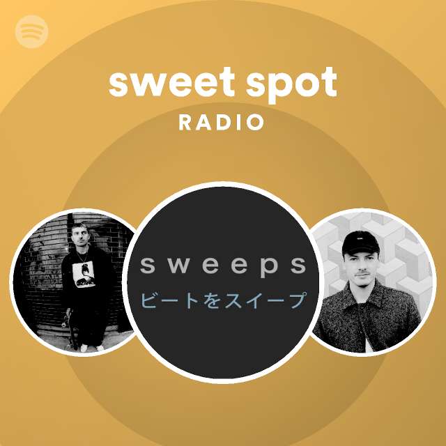 sweet spot Radio - playlist by Spotify | Spotify