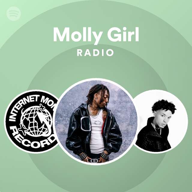 Molly Girl Radio - playlist by Spotify | Spotify
