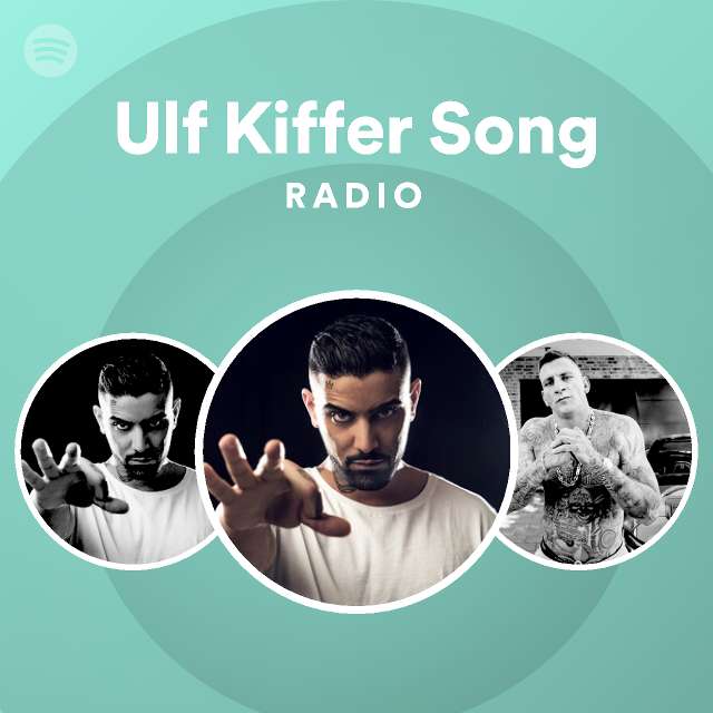 Ulf Kiffer Song Radio - playlist by Spotify | Spotify