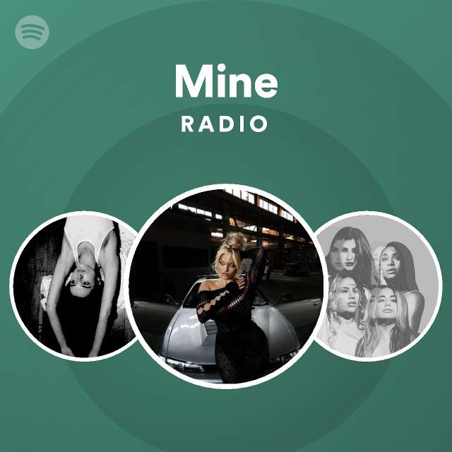 Mine Radio - playlist by Spotify | Spotify