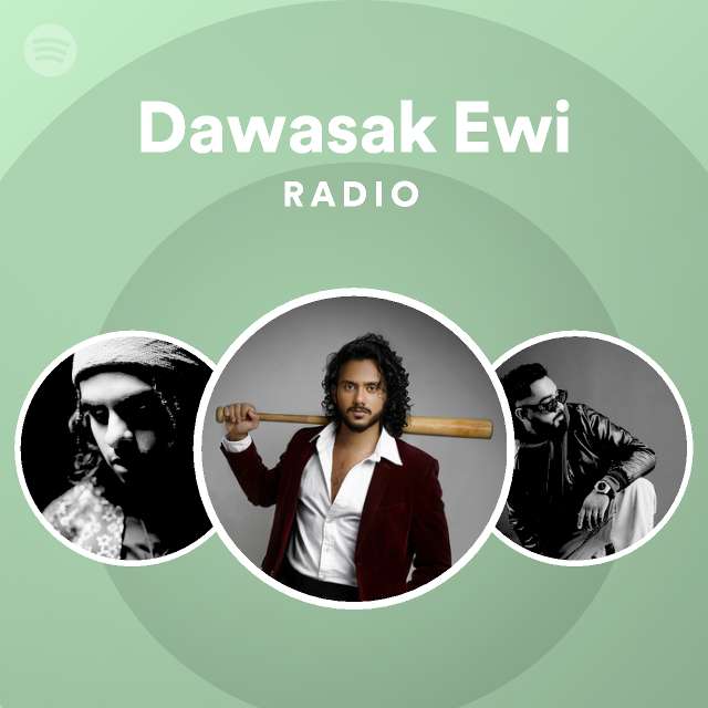 Dawasak Ewi Radio - playlist by Spotify | Spotify